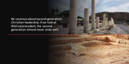 Warning about second-generation Christian leadership - BibleTruths